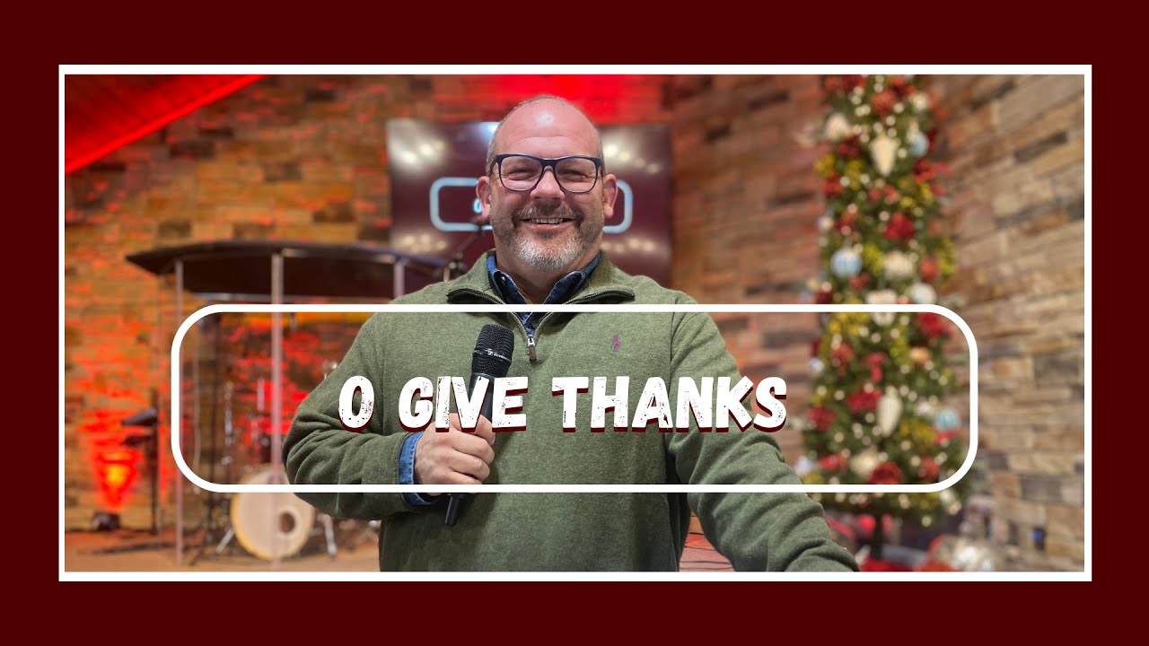O Give Thanks | Pastor Jamie Wright - YouTube