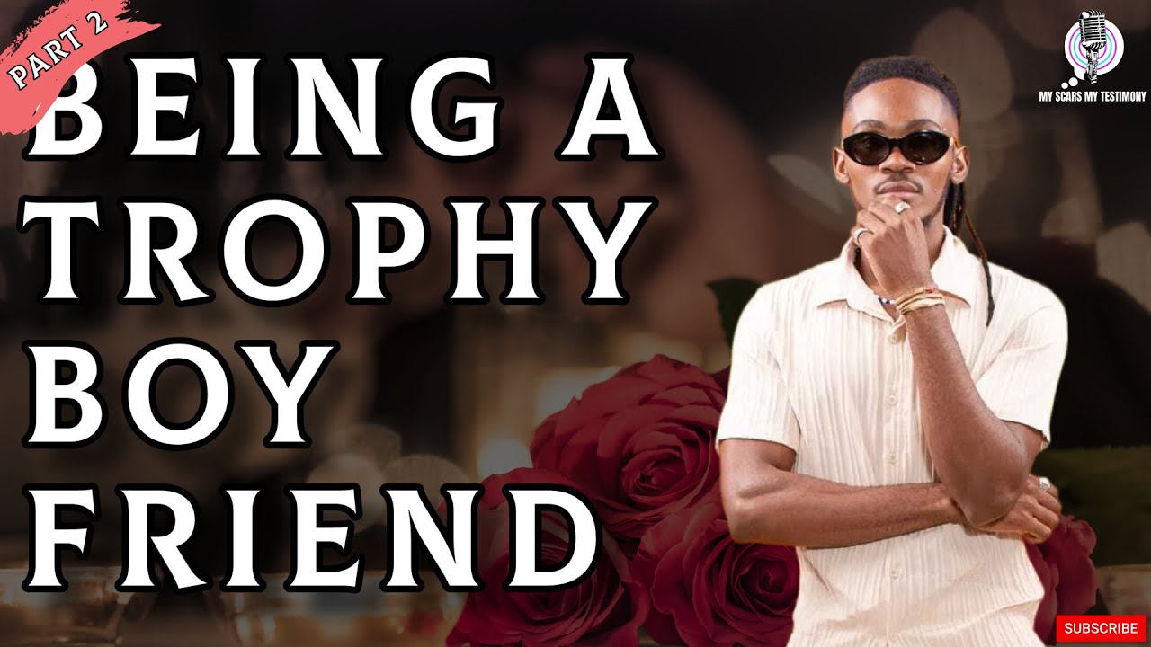 BEING A TROPHY BOYFRIEND - YouTube
