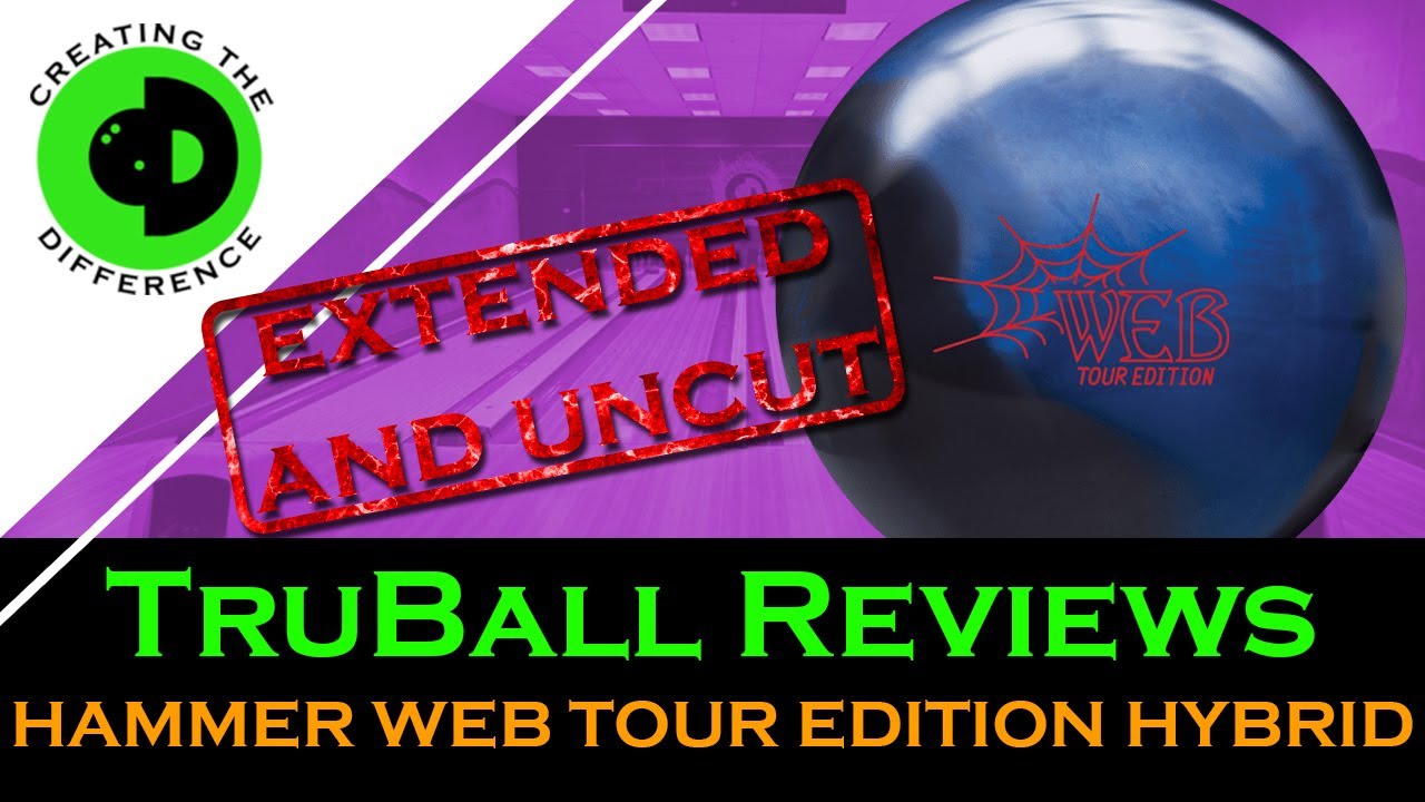 Hammer Web Tour Edition Hybrid EXTENDED Bowling Ball Review ...