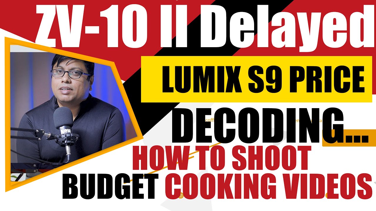 Sony ZV-E10 Mark II Delayed, But Why? | Decoding the best Cooking ...