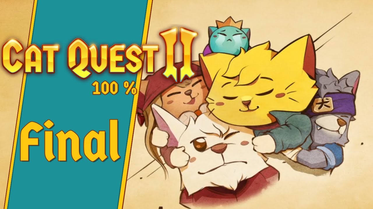 The FINAL QUEST [Cat Quest 2][100%] - YouTube