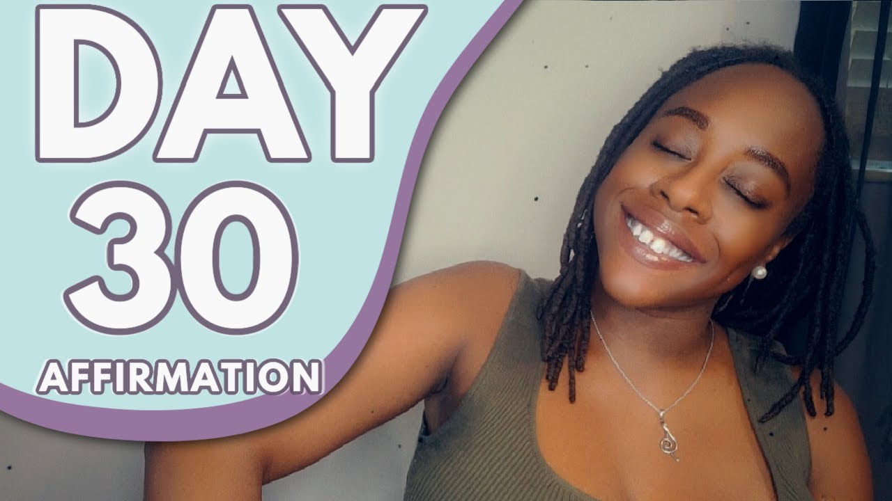 How To Start A Daily Positive Affirmation Practice? - 30 Day ...