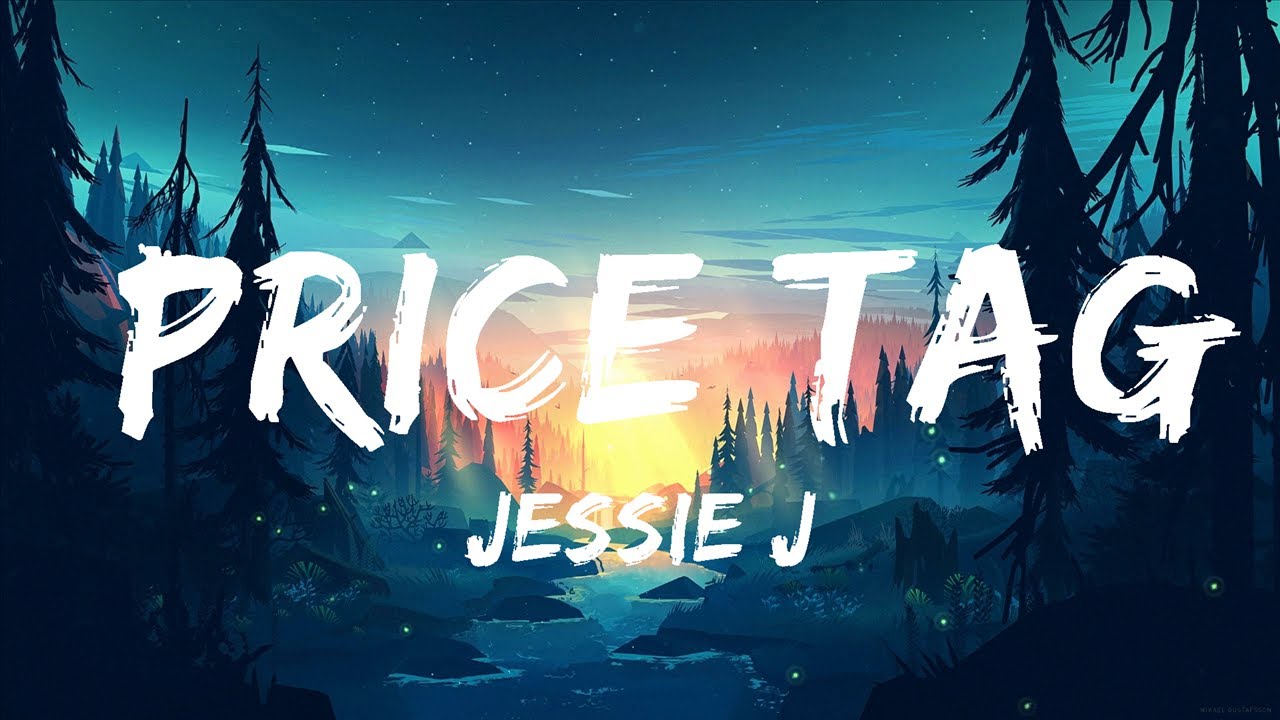 Jessie J - Price Tag (Lyrics) ft. B.o.B - YouTube
