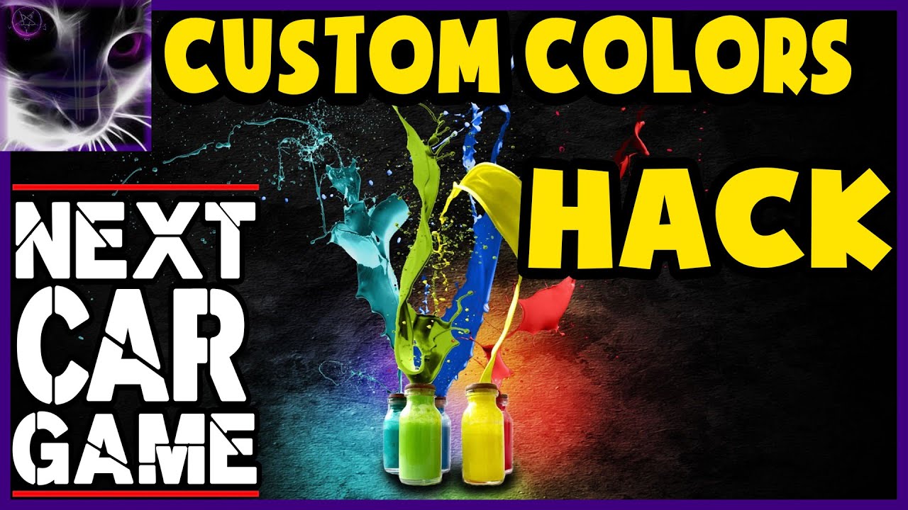 Next Car Game - Custom Color Changer Trainer / Mod - YouTube