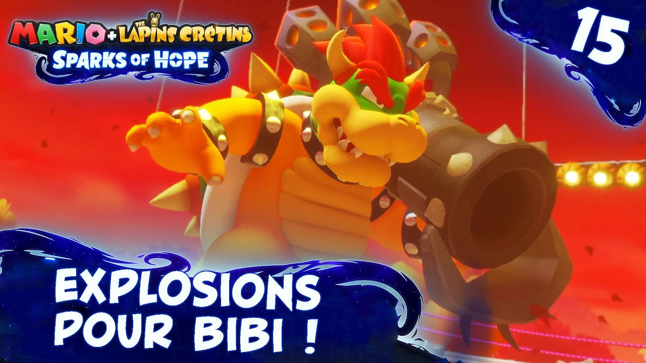 Explosions pour Bibi - [Mario+TheLapinsCrétins Sparks of Hope] #15 ...