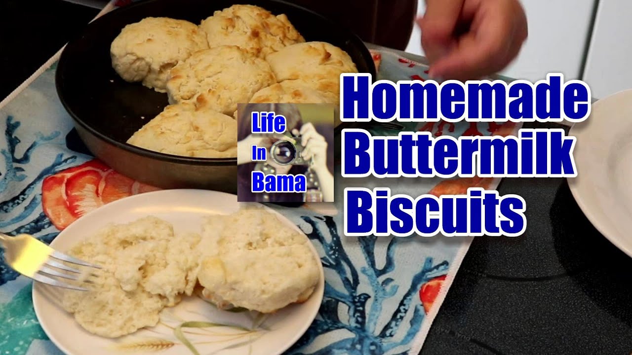 Hot and Fluffy Homemade Buttermilk Biscuits | Life In Bama - YouTube