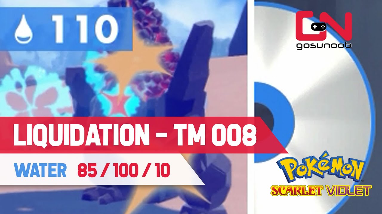 Where to Find Liquidation in Pokemon Scarlet and Violet - TM 110 ...