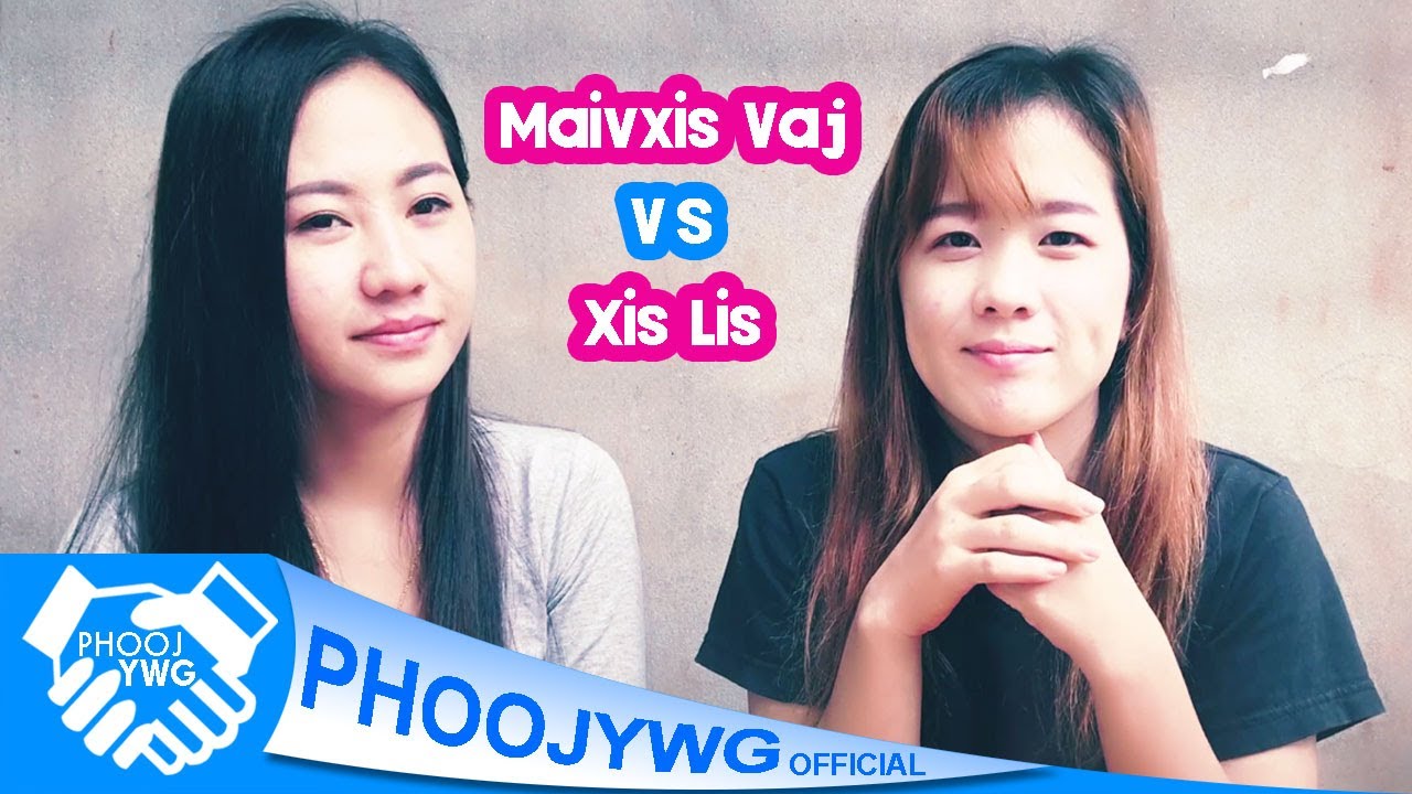 Maivxis Vaj & Xis Lis - Noj Qhob Noom - YouTube