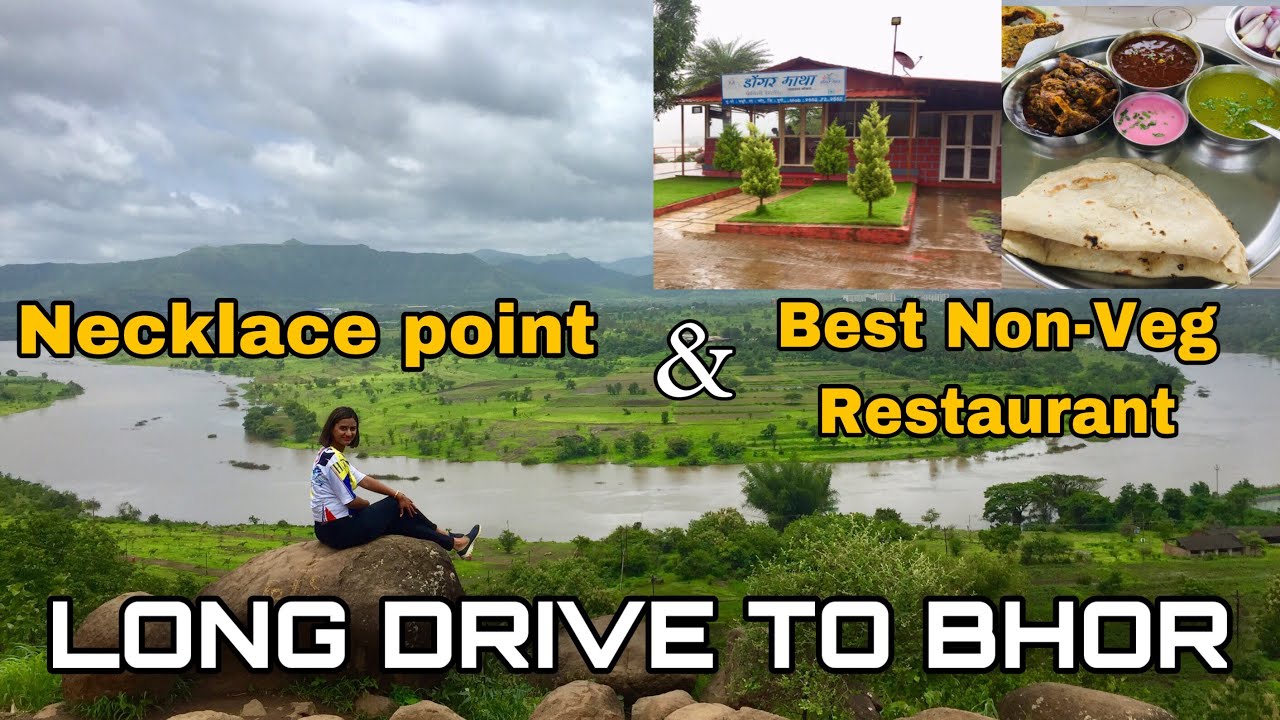 Long Drive to Bhor | Dongarmatha hotel and Necklace point | Finding ...