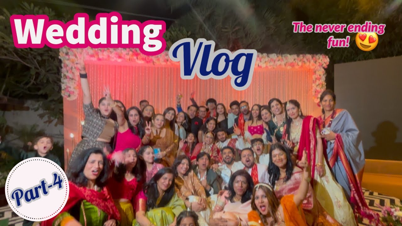 The never ending fun 😍🔥| wedding vlog | punjabis at destination wedding | part-4 | Tanmay Grover ...
