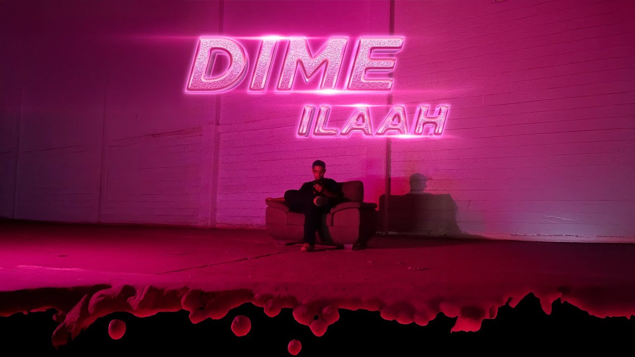 Dime - Ilaah (Video Oficial) - YouTube