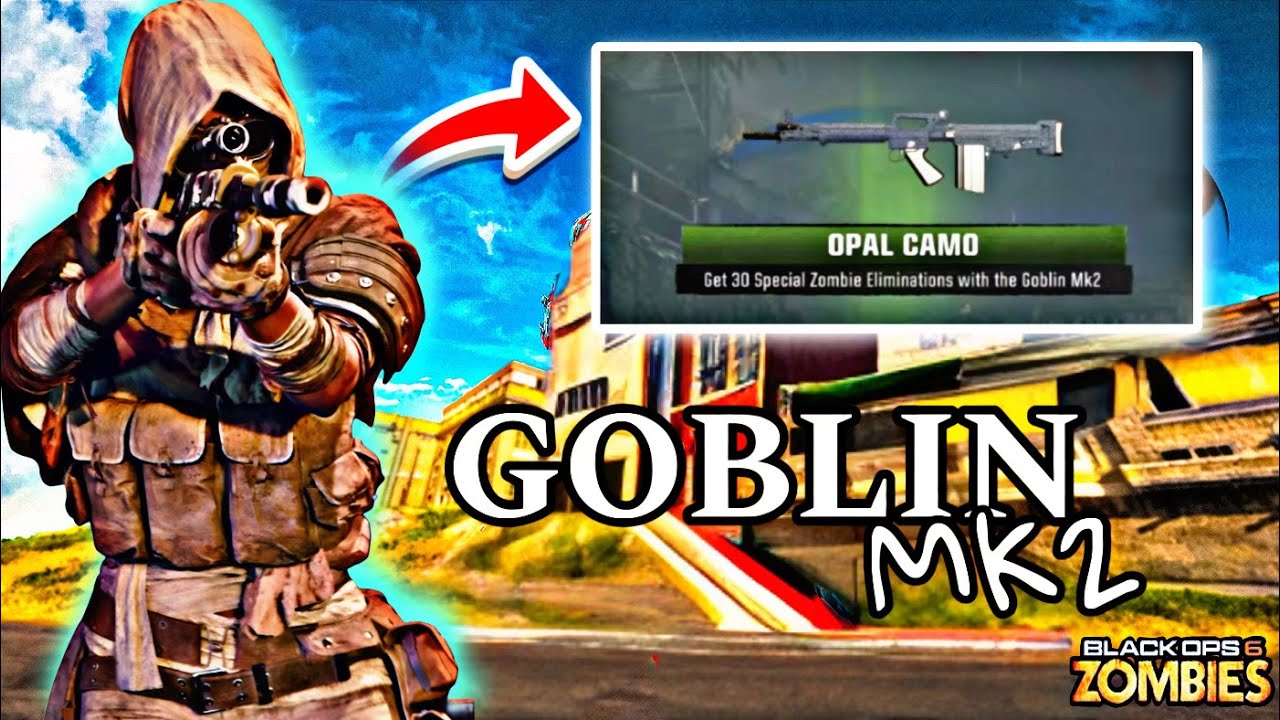 🟤BO6 ZOMBIES🟤 GOBLIN MK2 OPAL CAMO GRIND & GRINDING PRESTIGE (NO ...