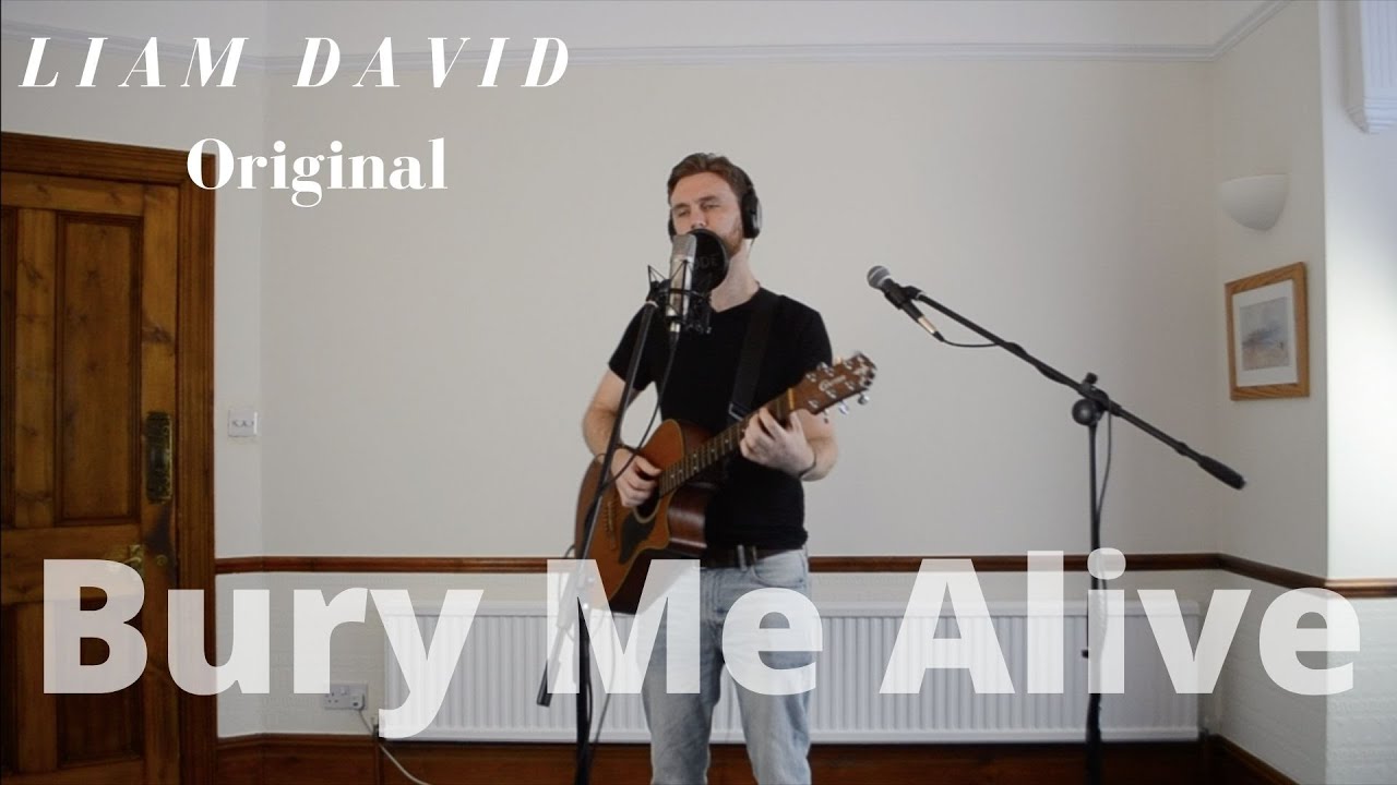 Liam David - Bury me alive (Loop Pedal version) - YouTube
