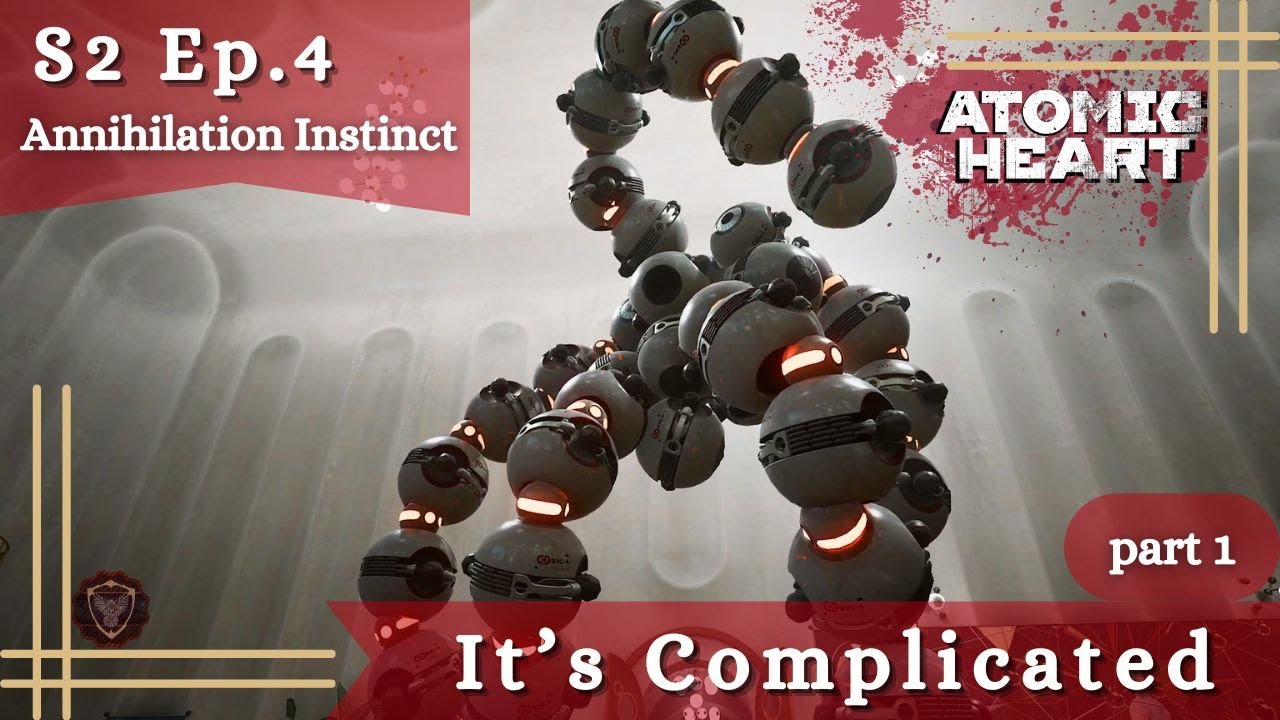 Atomic Heart S2 Ep 4 It's Complicated - YouTube