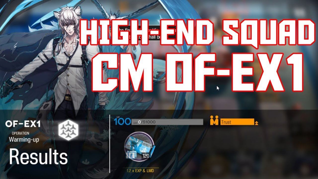 【明日方舟/Arknights】[OF-EX1 Challenge Mode] - High End Squad - Arknights ...