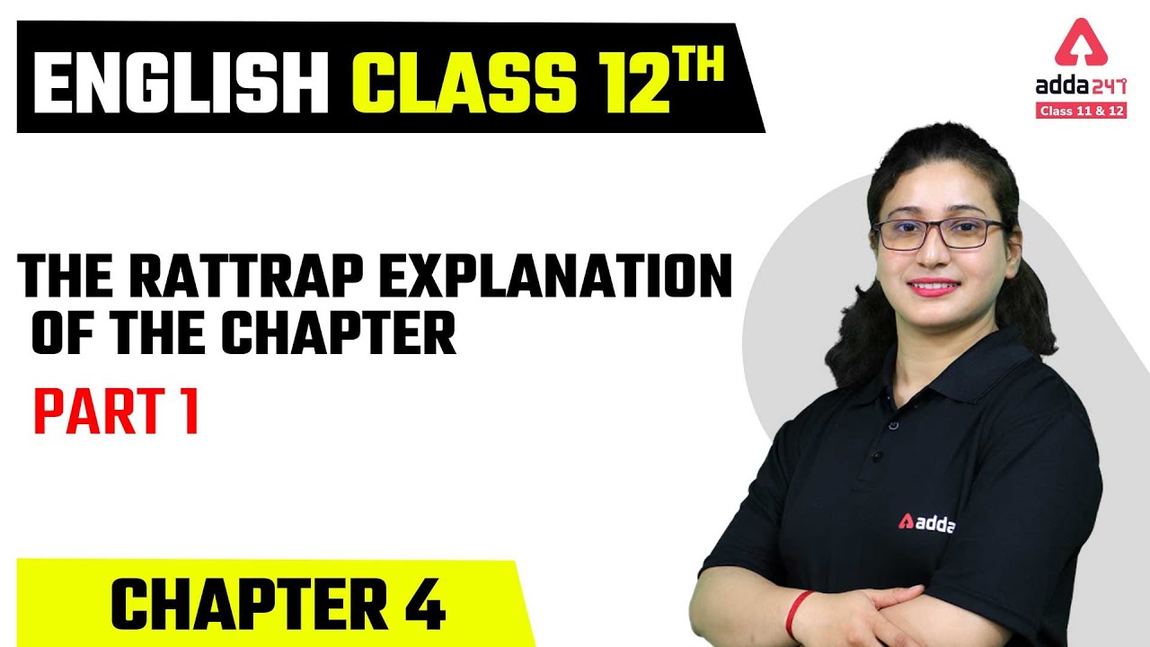 Class 12 English Chapter 4 | The Rattrap Class 12 Part 1 - YouTube
