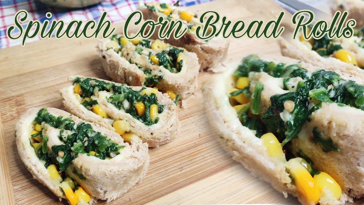 Spinach Corn Bread Rolls Recipe|Corn Roll Recipe|Palak Bread Rolls ...