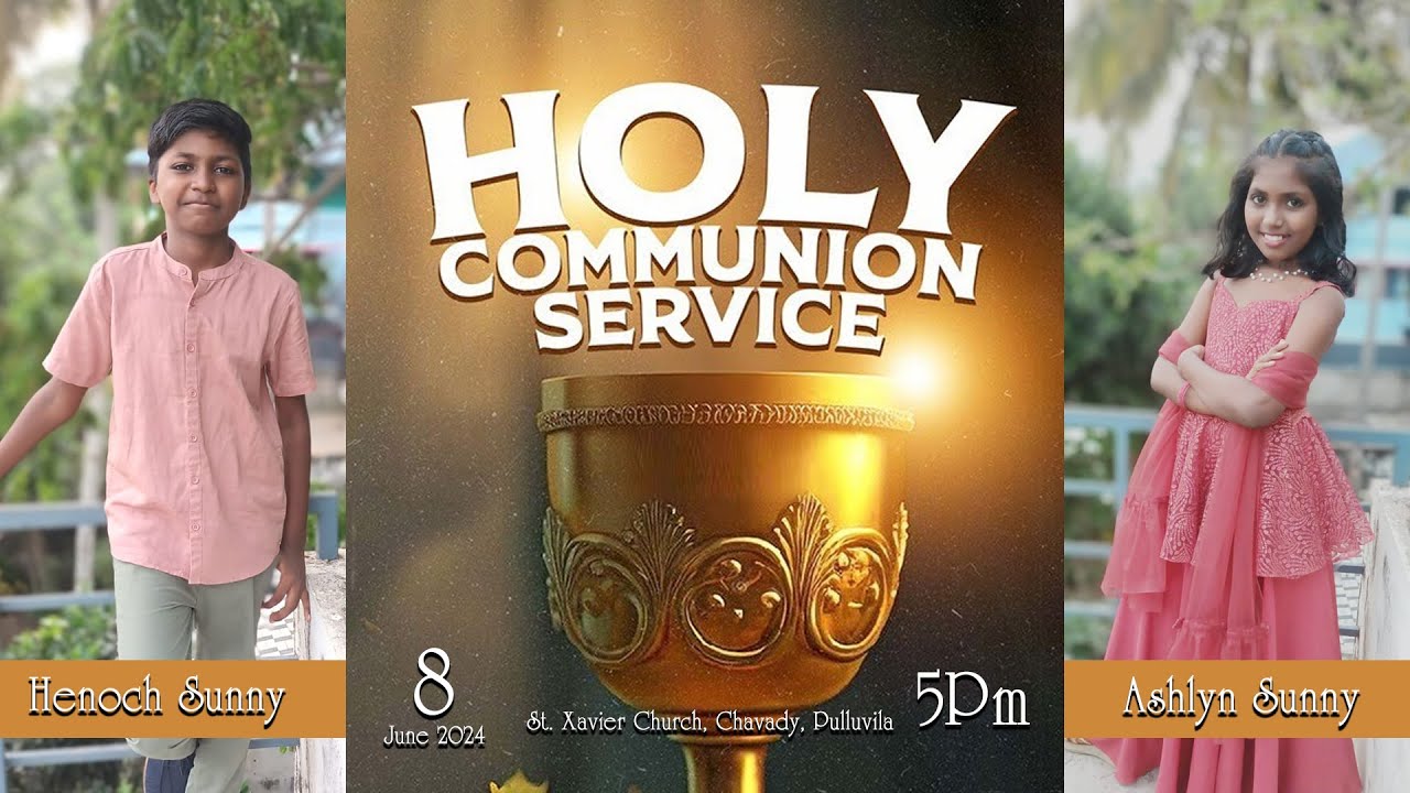 First Haly Communion of Henoch & Ashlyn St. Xavier Church, Chavady ...