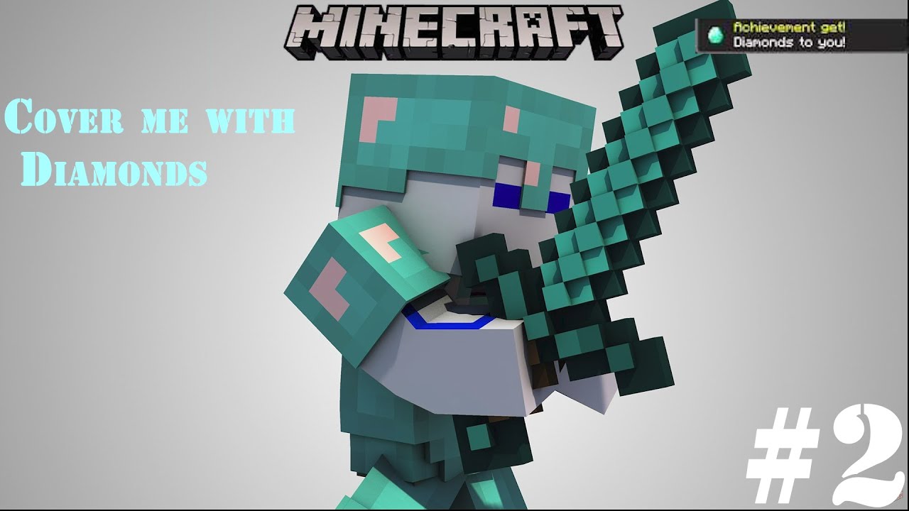 Cover Me With Diamonds.Minecraft S-1 E-2 - YouTube