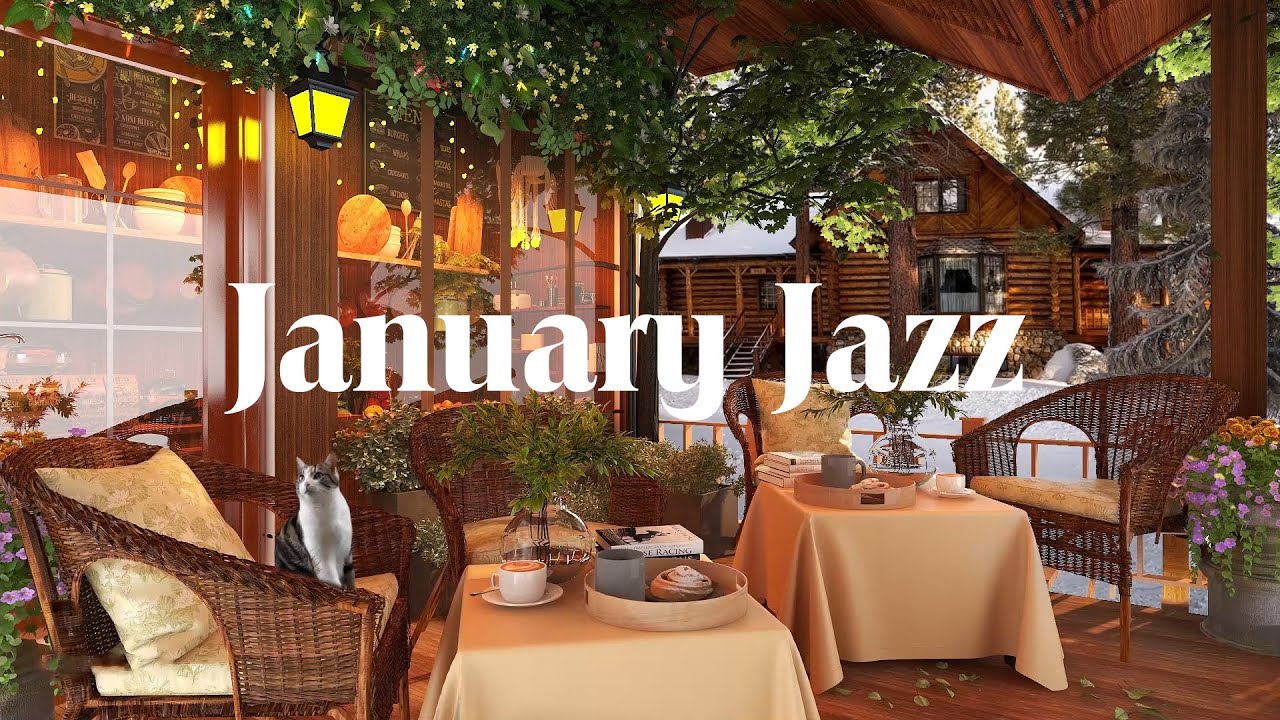 Happy January | A Coffee Shop with Relaxing Smooth Jazz & January Jazz ...