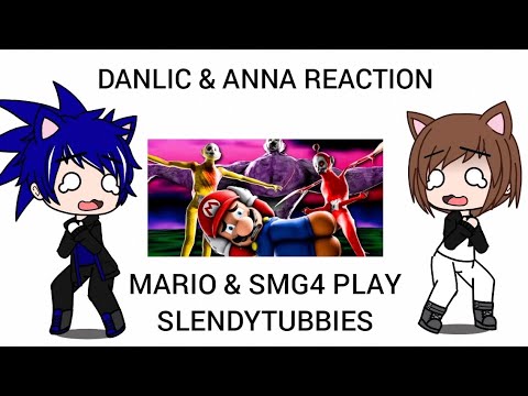 DANLIC & ANNA REACTION MARIO & SMG4 PLAY SLENDYTUBBIES