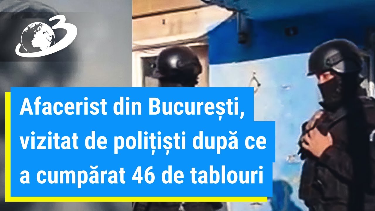 Afacerist din București, vizitat de polițiști după ce a cumpărat 46 de ...