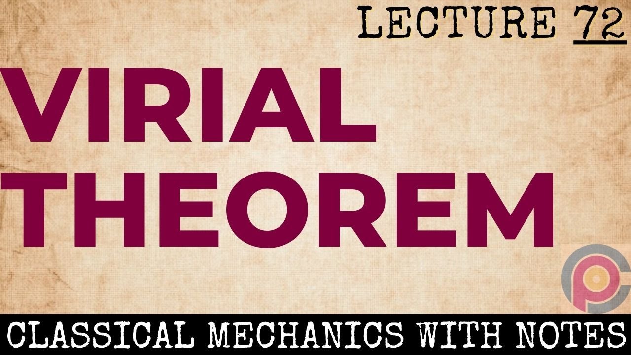 Virial theorem | virial theorem proof | virial of Clausius - YouTube