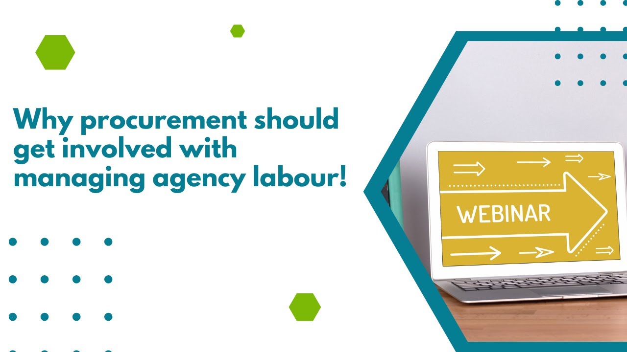 Why procurement should get involved with managing agency labour! - YouTube