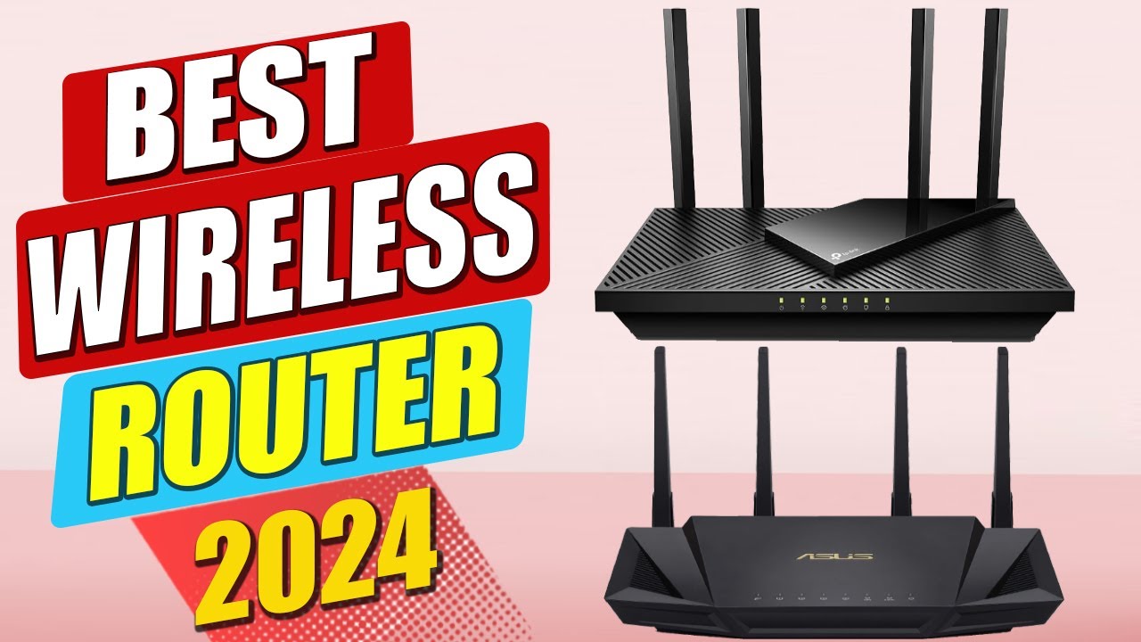 Best Wireless Routers Of 2024-Only 5 You Should Consider Today - YouTube