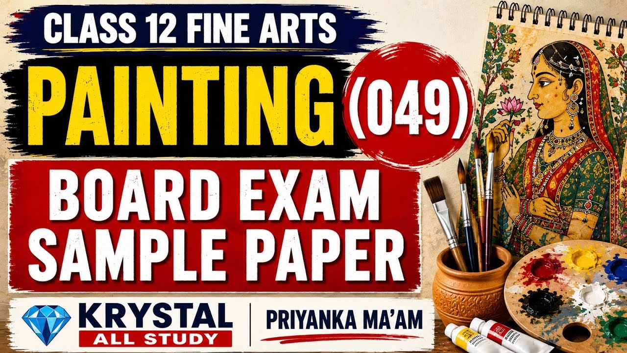 Class 12 Fine Arts 049 Painting Sample Paper | Board Exam 2026 ...