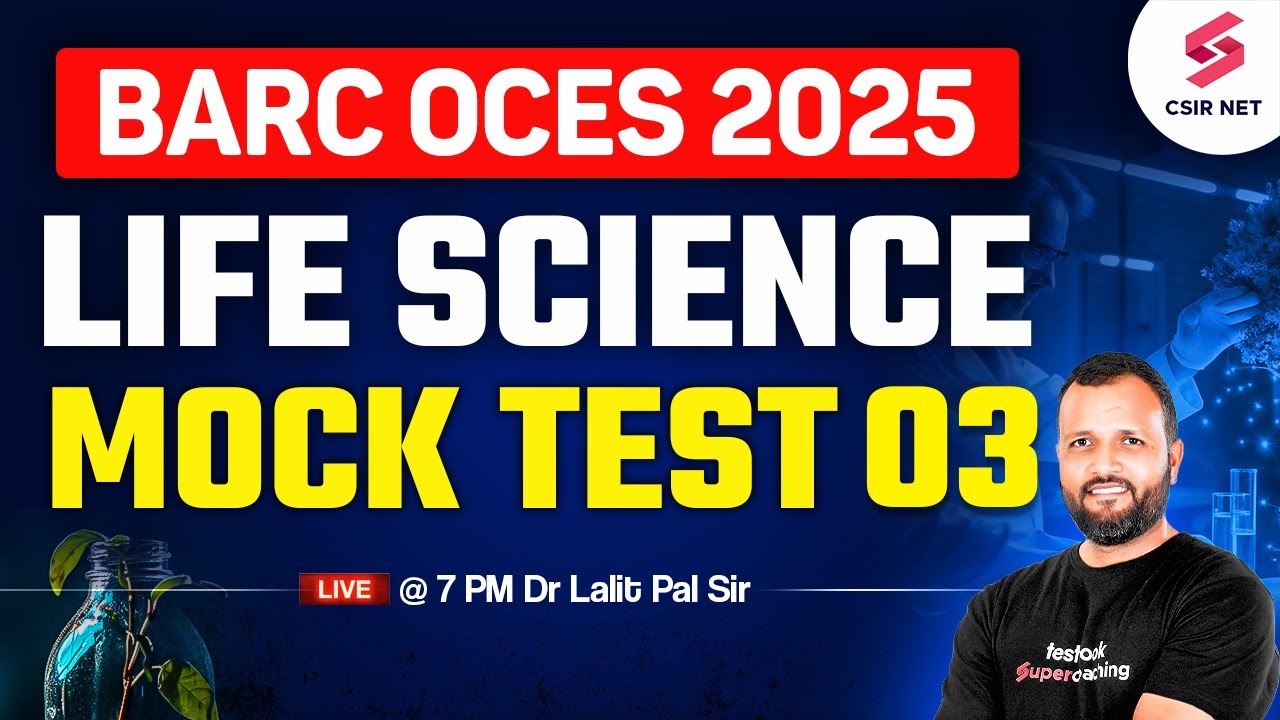 BARC OCES 2025 | Life Science Preparation | Mock Test For BARC OCES ...