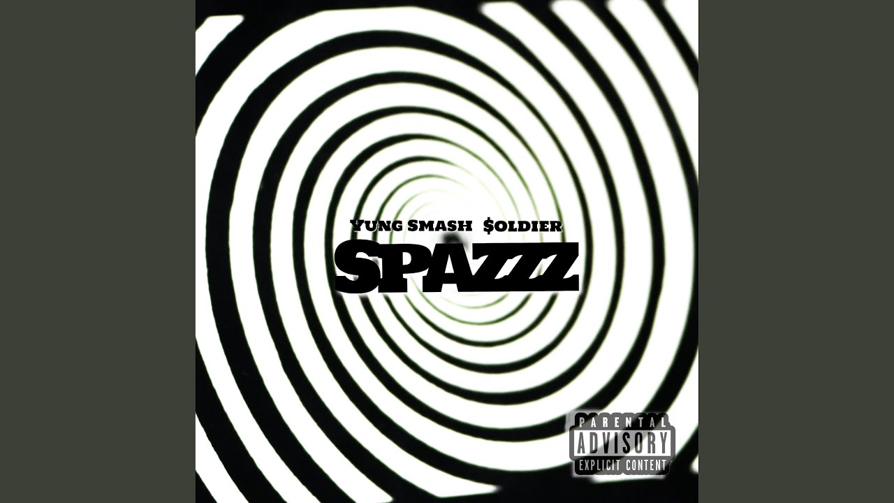 Spazzz (feat. $oldier) - YouTube