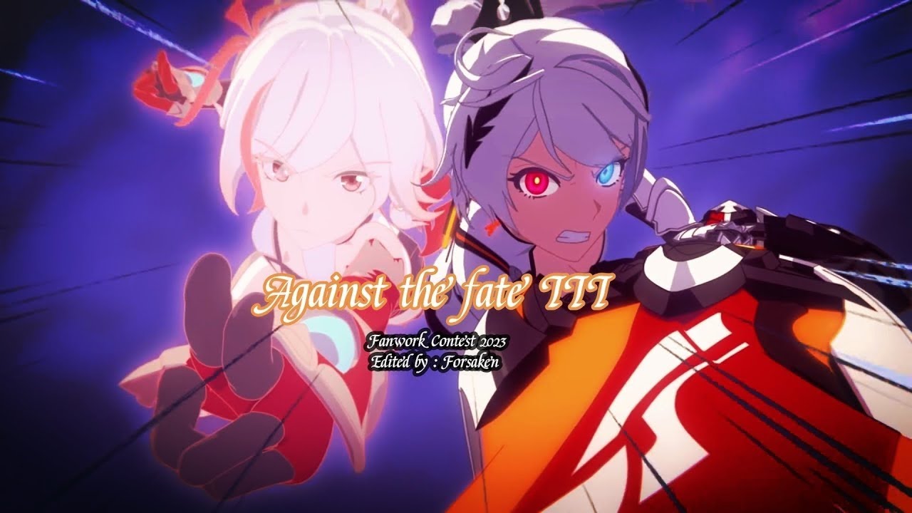 Against The Fate III [Honkai Impact 3 AMV] - YouTube