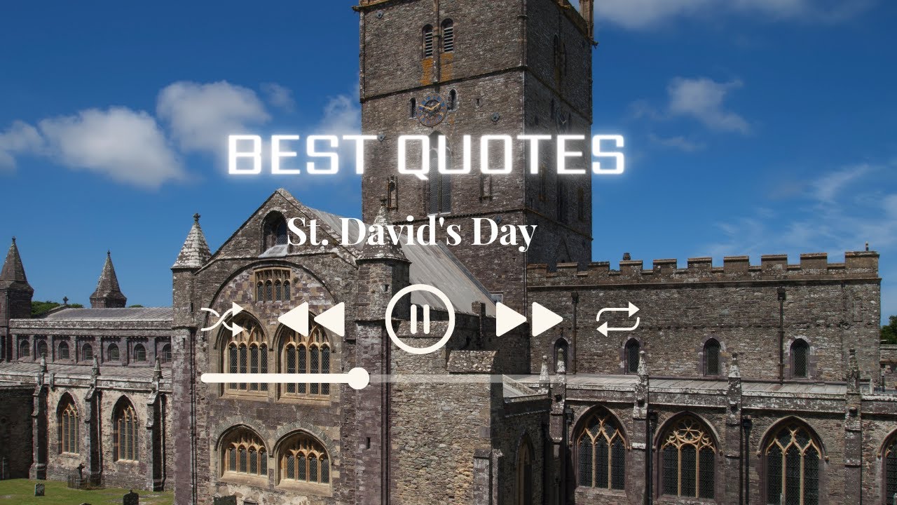 Ten Inspirational Quotes for St. David's Day . Best Quotes for St David ...
