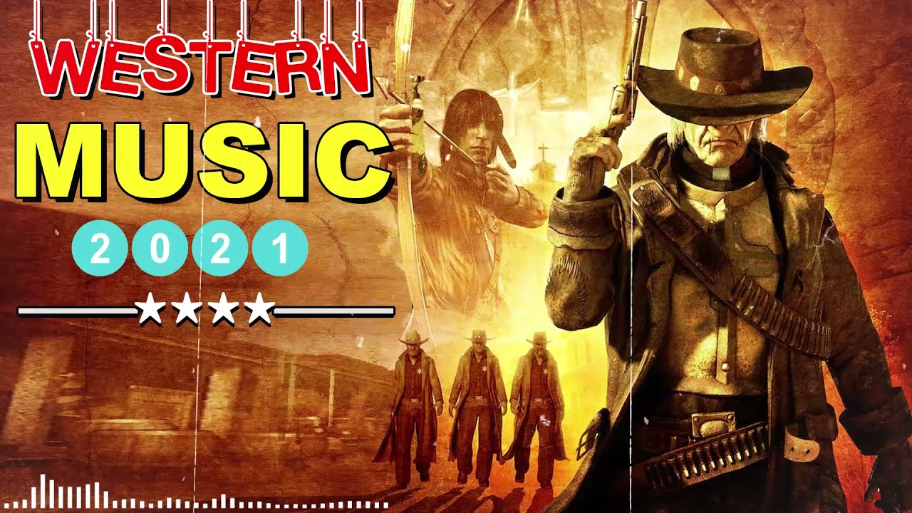 BEST OLD WESTERN MUSIC - MOST POPULAR WESTERN SONG COLLECTION 2021 ...