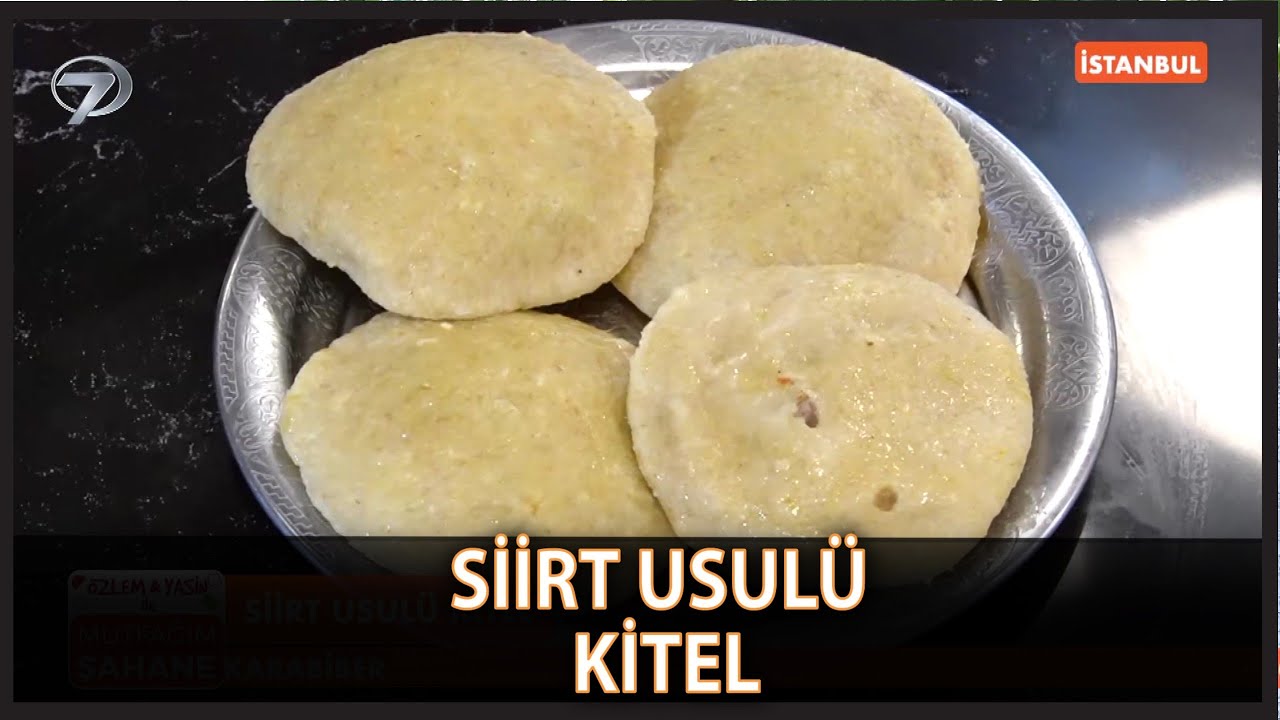 Siirt Usulü Kitel Nasıl Yapılır? - YouTube