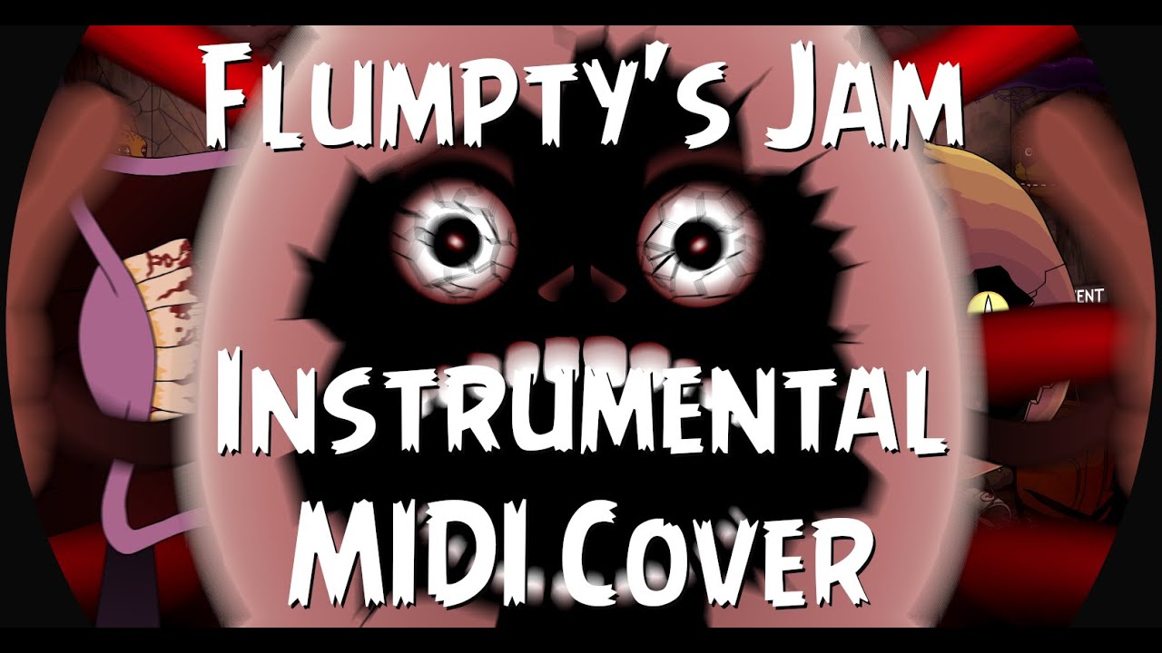 Flumpty's Jam (Instrumental MIDI Cover) (ONAF 2 Song by DAGames) (FIXED ...