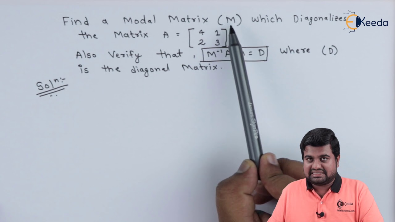 Modal Matrix and Diagonalising a Given Matrix - YouTube