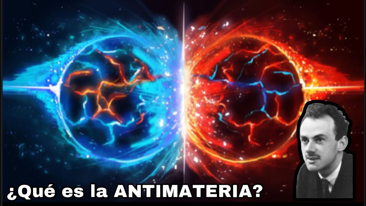 ¿Qué es la ANTIMATERIA? - YouTube