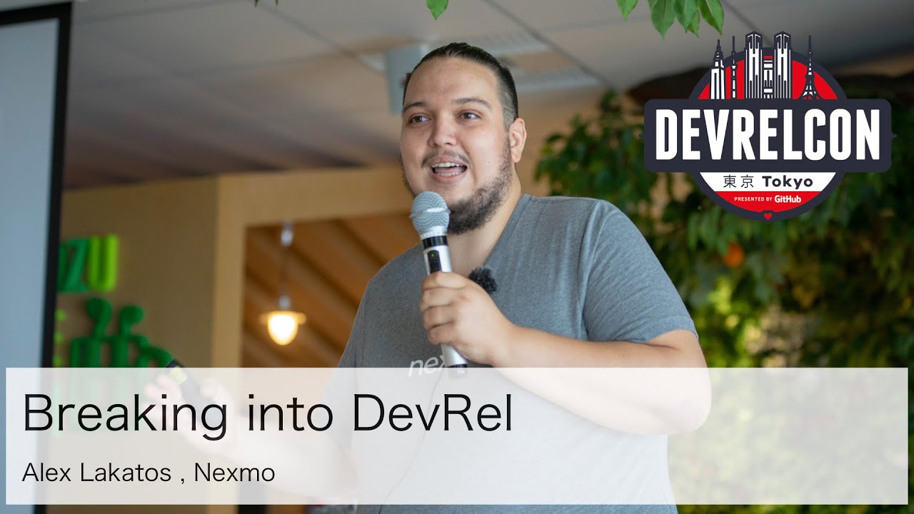 Breaking into DevRel by Alex Lakatos, Nexmo - YouTube