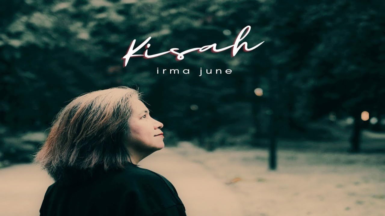 Irma June - Kisah (Official Music Video) #irmajune #kisah #newrelease ...