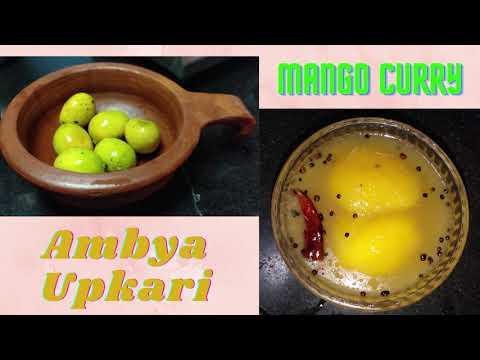 Wild Mango Curry I Ambya Upkari I Authentic GSB Mango Curry