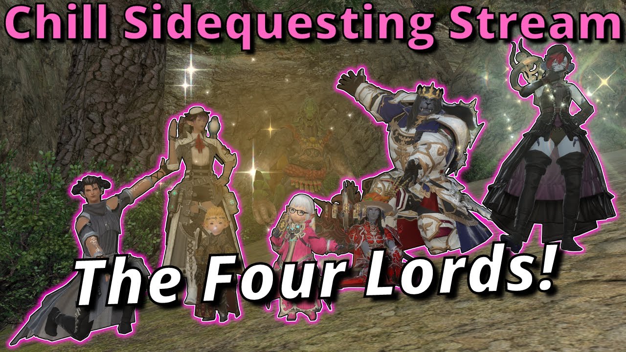 The Four Lords! FFXIV Hangout Sidequesting Stream - YouTube