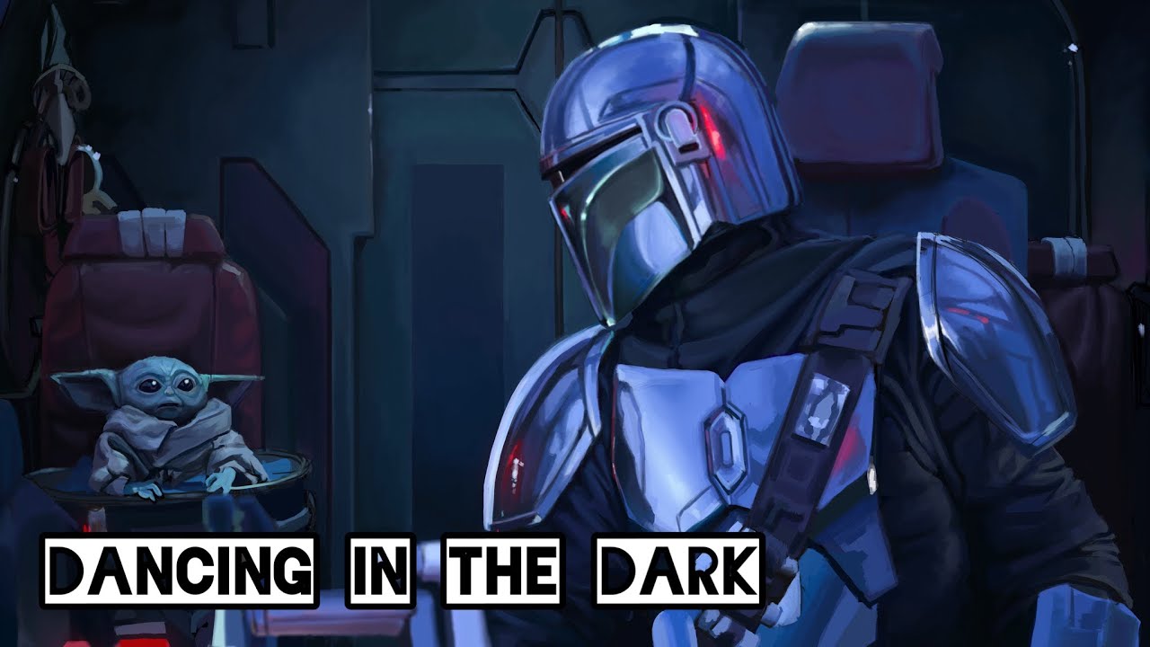 The Mandalorian & Grogu || Dancing in The Dark - YouTube