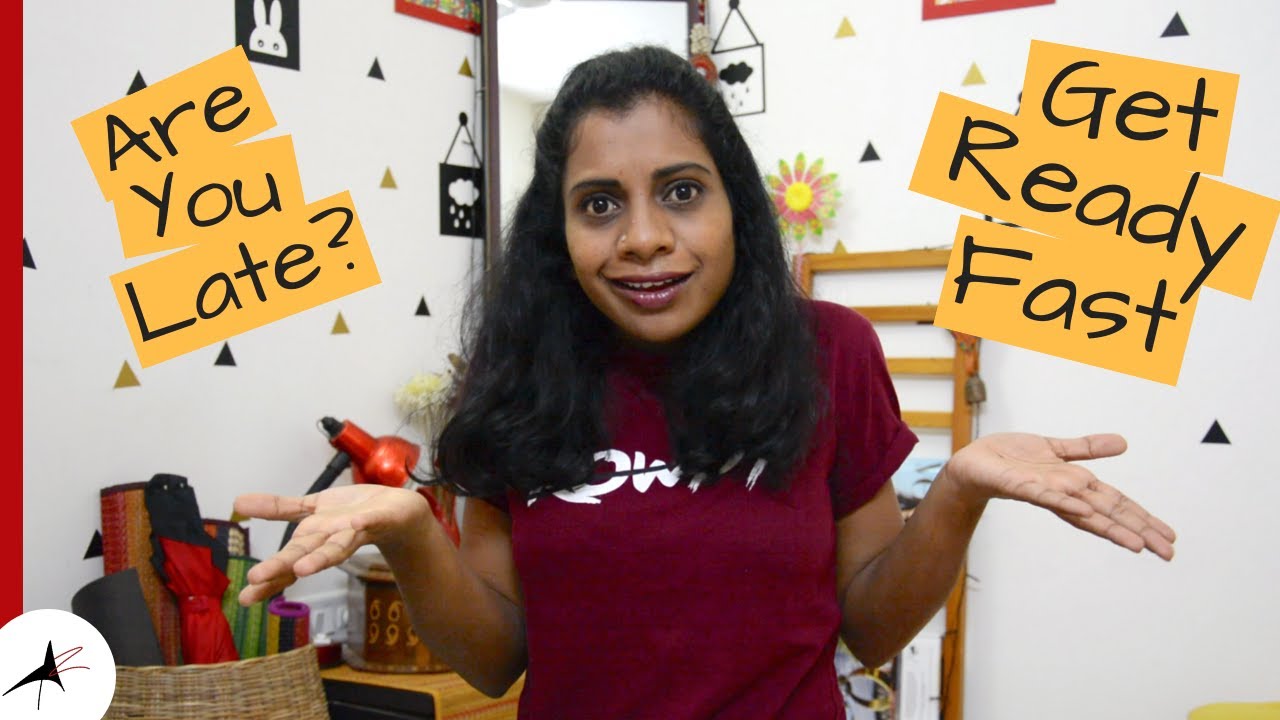 Get Ready Fast And Always Look Good | Arpitharai - YouTube