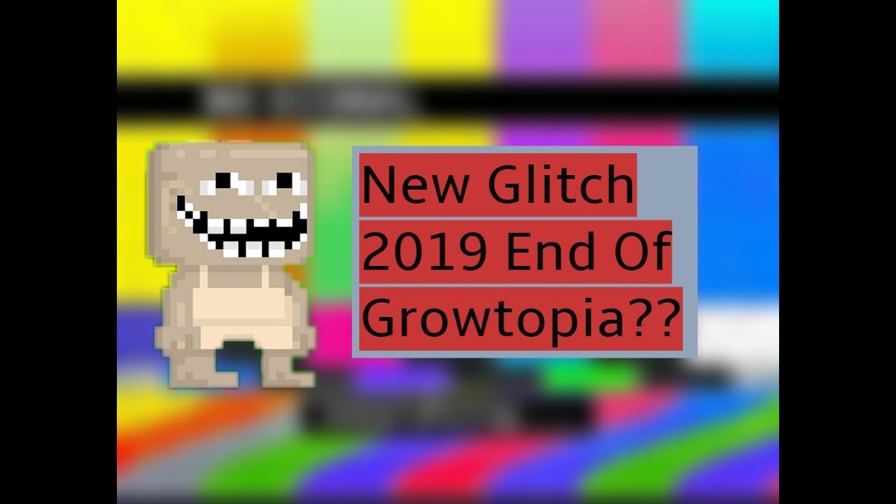 Growtopia | NEW SIGN GLITCH 2019 END OF GT?? - YouTube