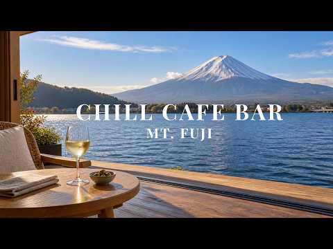 Mt. Fuji Jazz 🍷 White Wine at a Lakeside Café Bar | Relaxing Music for Work & Reading
