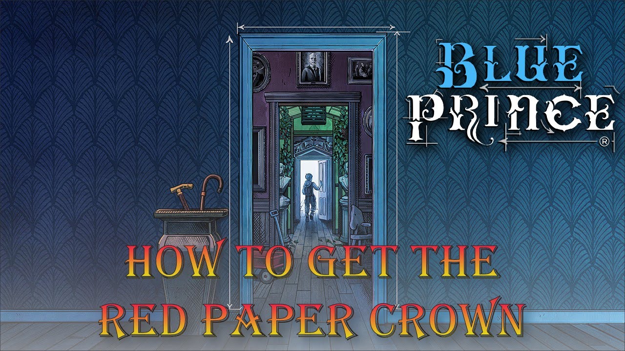 Blue Prince - How to Get the RED PAPER CROWN in Closed Exhibit - YouTube