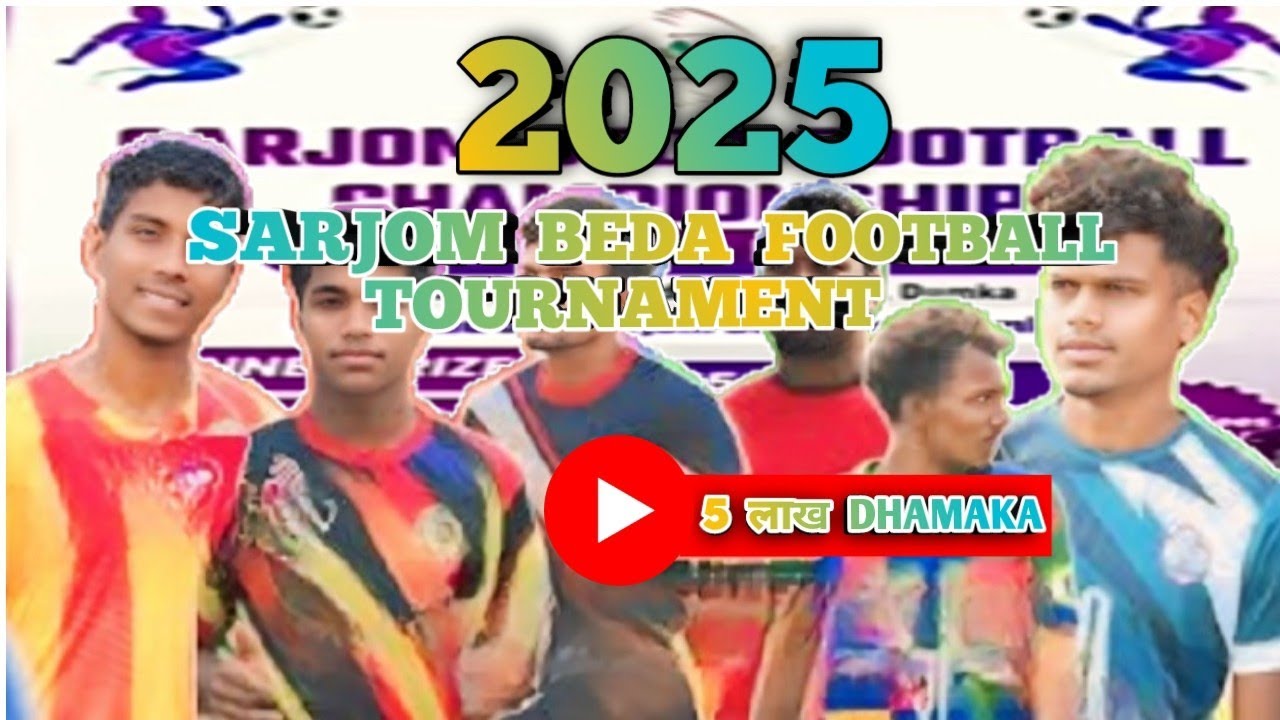 SARJO BEDA FOOTBALL TURANAMENT 2025 SANTHALI VIDEO 2025 # ...