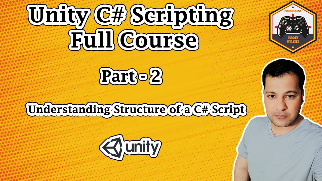 2-Understanding Structure of a C# Script Urdu|Hindi - YouTube